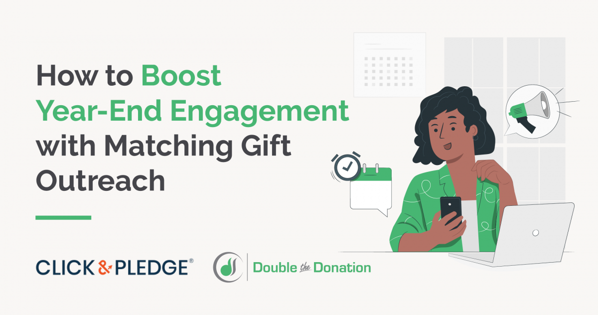 How to Boost Year-End Engagement with Matching Gift Outreach